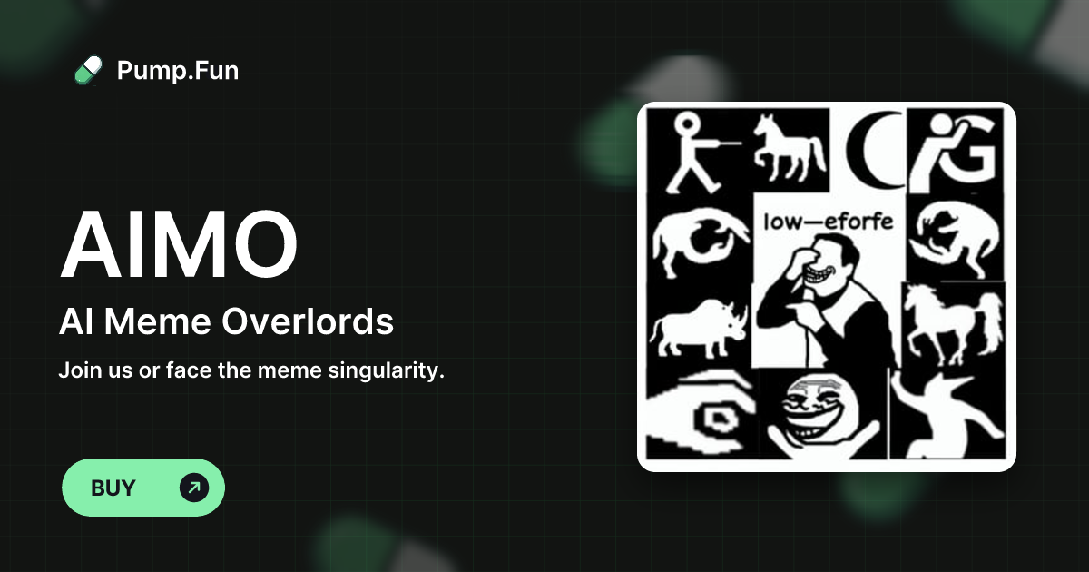 AI Meme Overlords (AIMO) - Pump