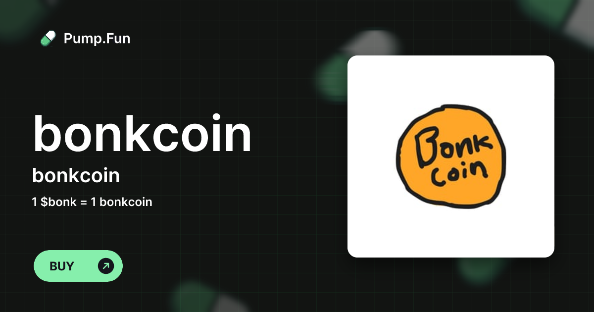 bonkcoin (bonkcoin) - Pump