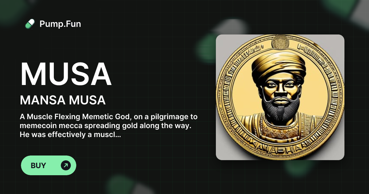 MANSA MUSA (MUSA) - Pump