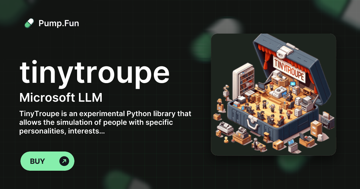 Microsoft LLM (tinytroupe) - Pump