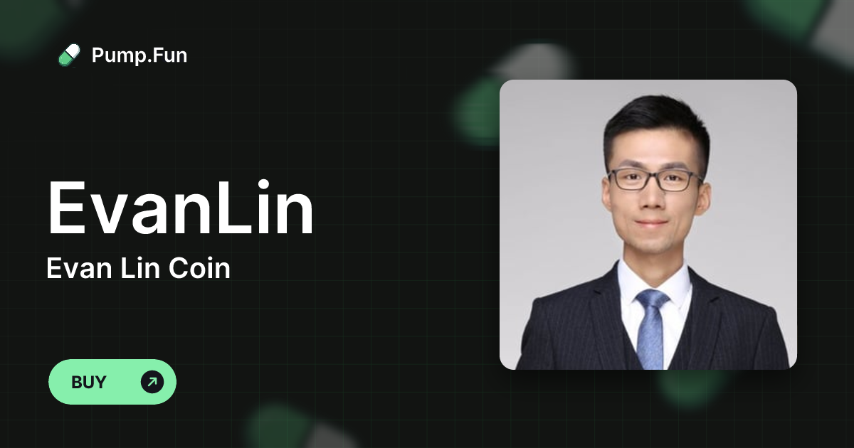 Evan Lin Coin (EvanLin) - Pump
