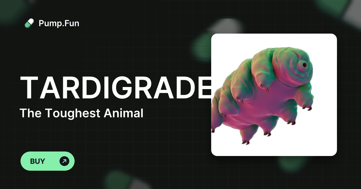 The Toughest Animal (TARDIGRADE) - Pump