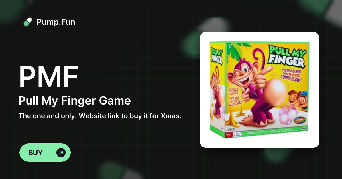 Pull My Finger Game (PMF) - Pump