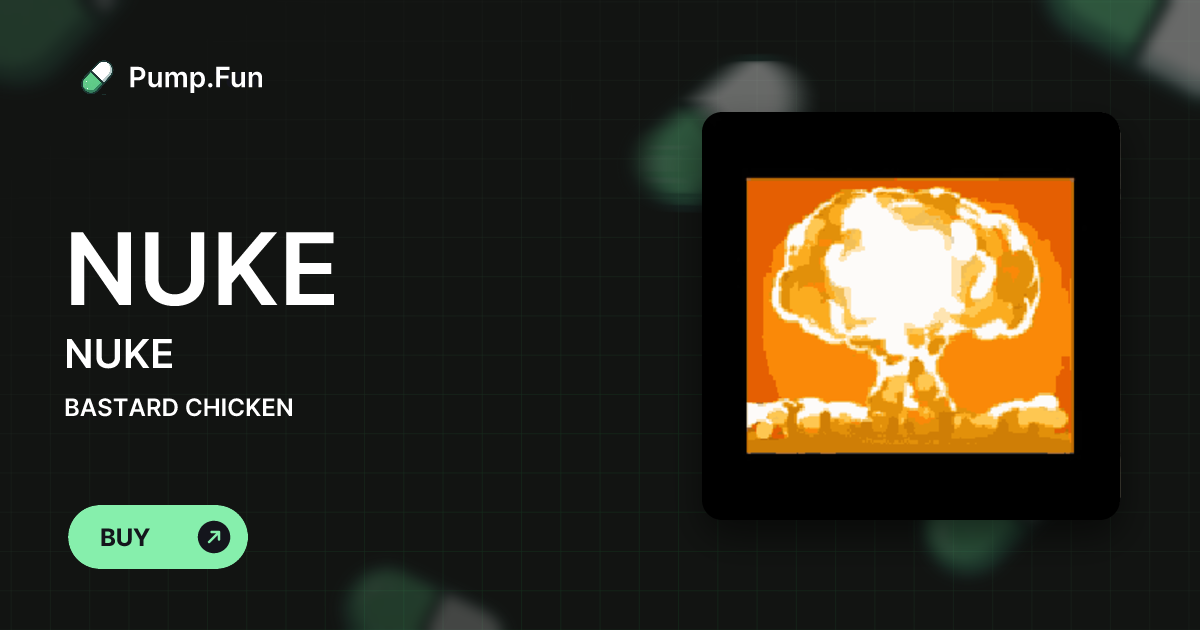 NUKE (NUKE) - Pump