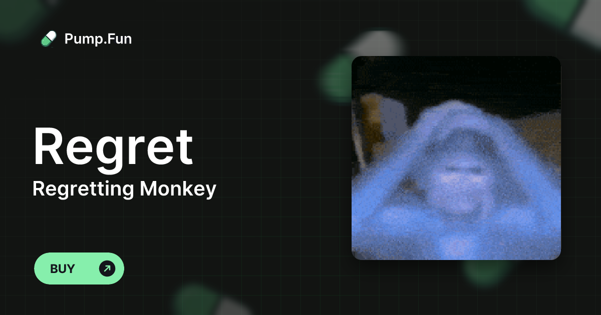Regretting Monkey (Regret) - Pump