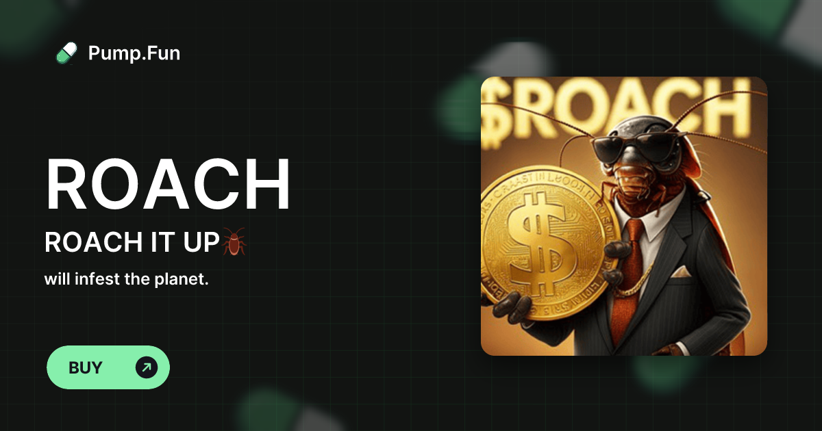 ROACH IT UP🪳 (ROACH) - Pump
