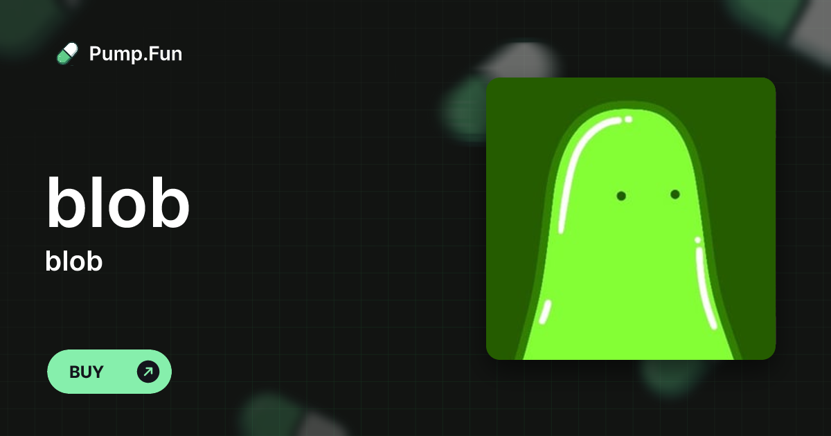 blob (blob) - Pump