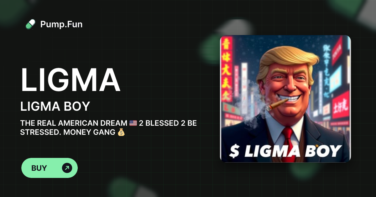 LIGMA BOY (LIGMA) - Pump