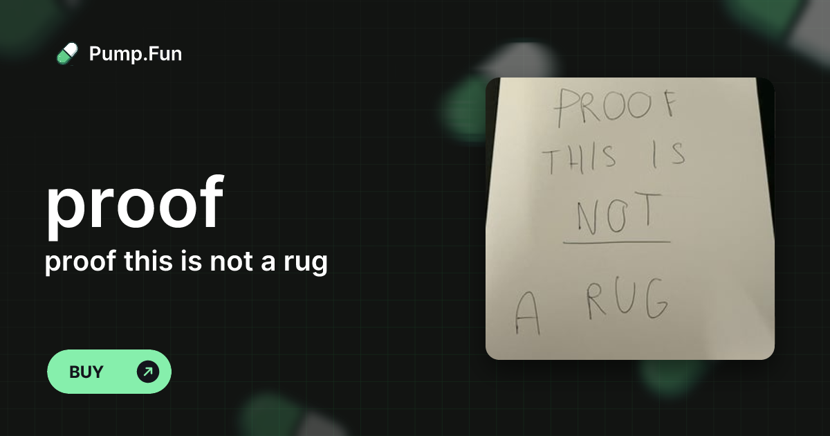 proof this is not a rug (proof) - Pump