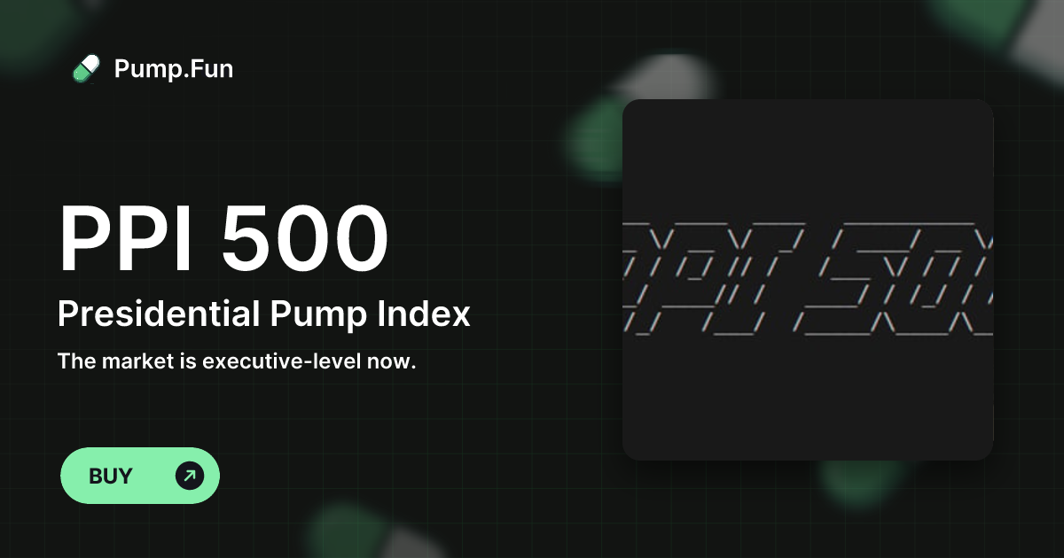 Presidential Pump Index (PPI 500) - Pump