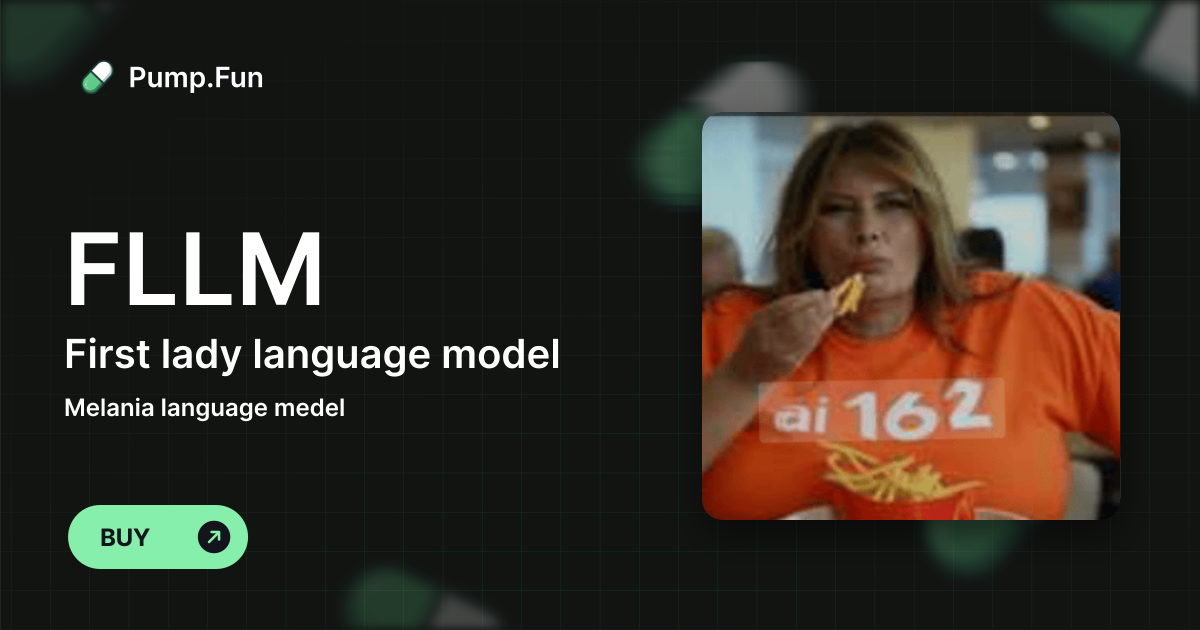 First lady language model (FLLM) - Pump