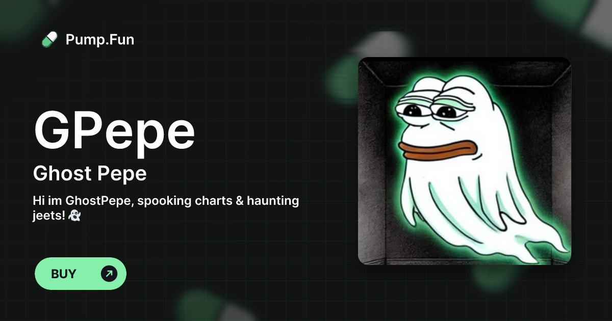 Ghost Pepe (GPepe ) - Pump