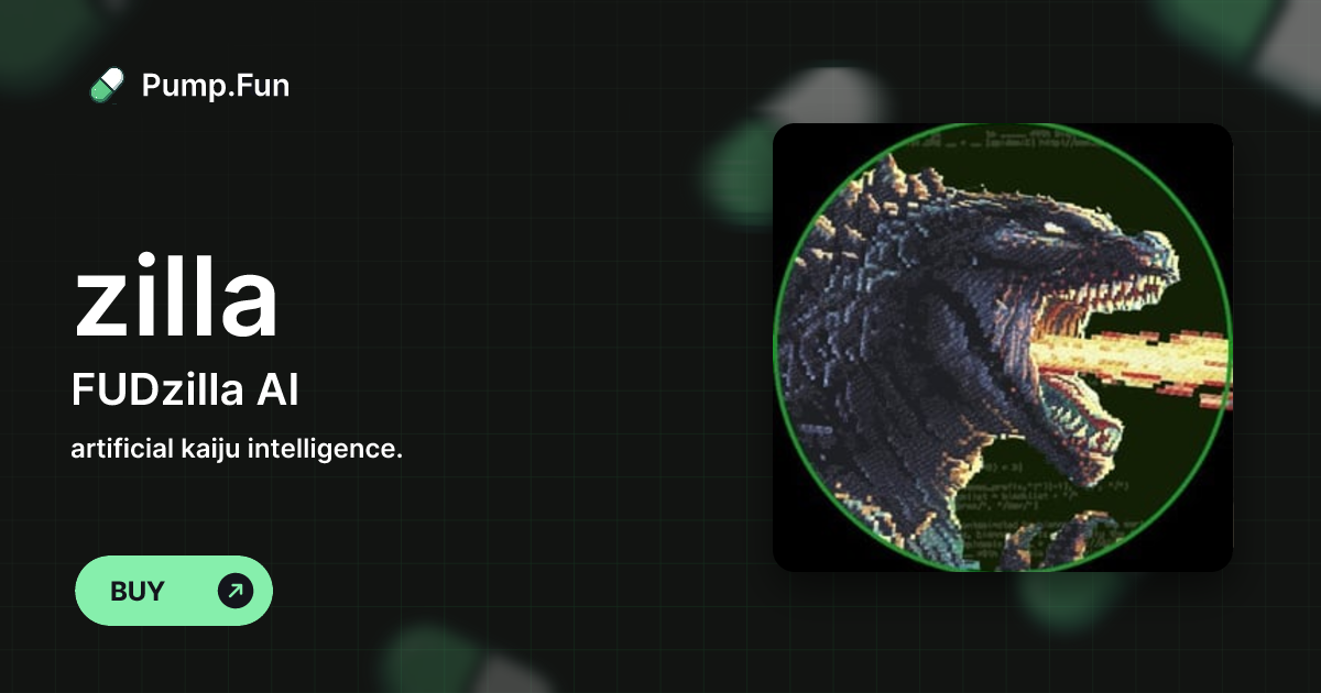 FUDzilla AI (zilla) - Pump