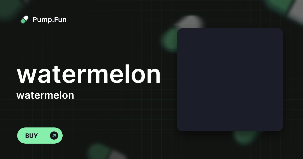 watermelon (watermelon) - Pump