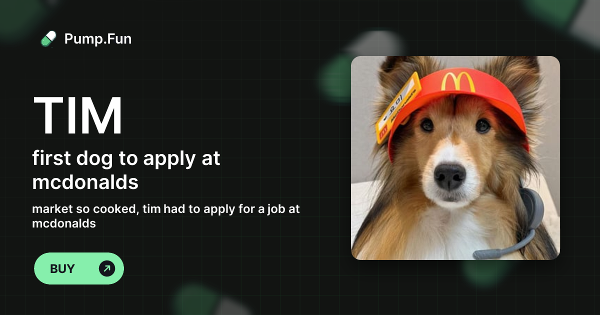 first dog to apply at mcdonalds (TIM) - Pump