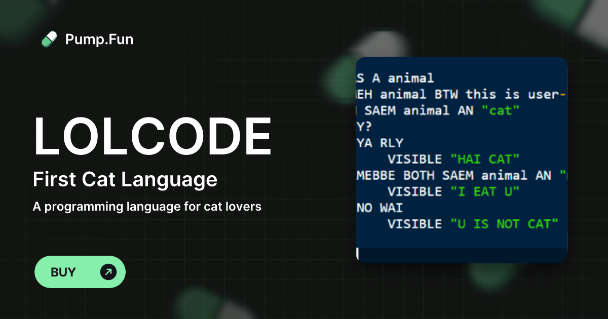 First Cat Language (LOLCODE) - Pump
