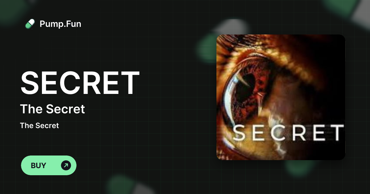 The Secret (SECRET) - Pump