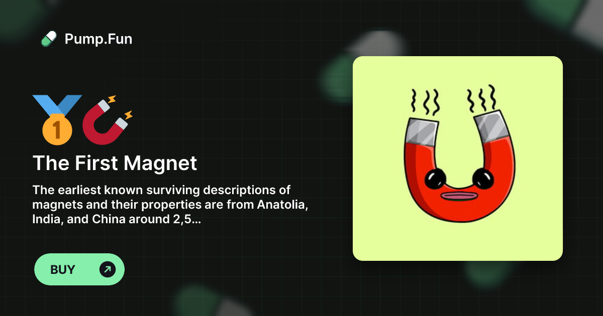 The First Magnet (🥇🧲) - Pump
