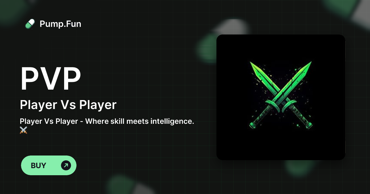 Player Vs Player (PVP) - Pump
