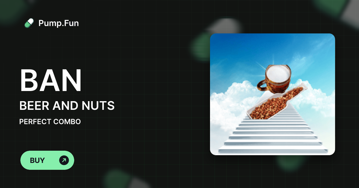 BEER AND NUTS (BAN) - Pump