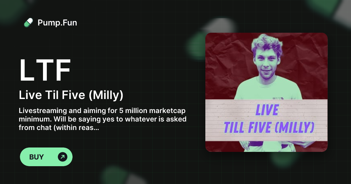 Live Til Five (Milly) (LTF) - Pump