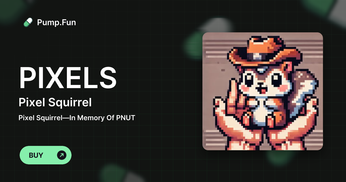 Pixel Squirrel (PIXELS) - Pump