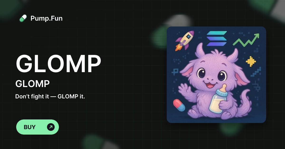 GLOMP (GLOMP) - Pump