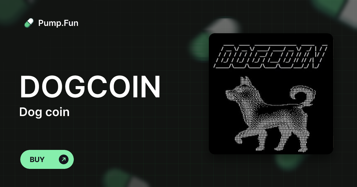 Dog coin (DOGCOIN) - Pump