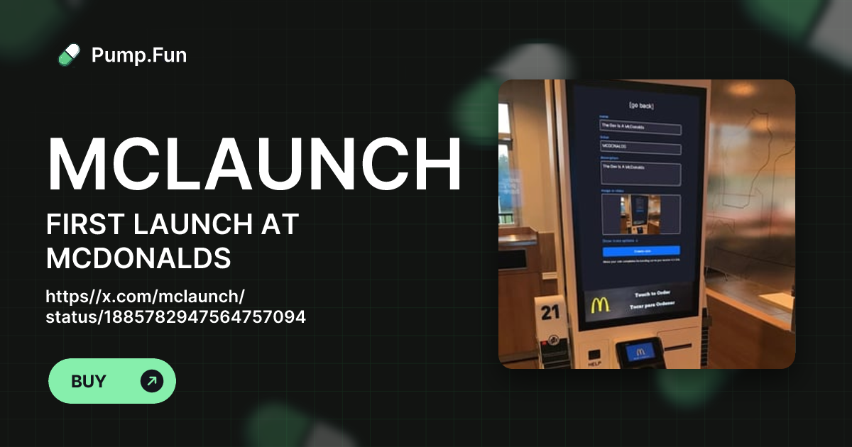 FIRST LAUNCH AT MCDONALDS (MCLAUNCH) - Pump