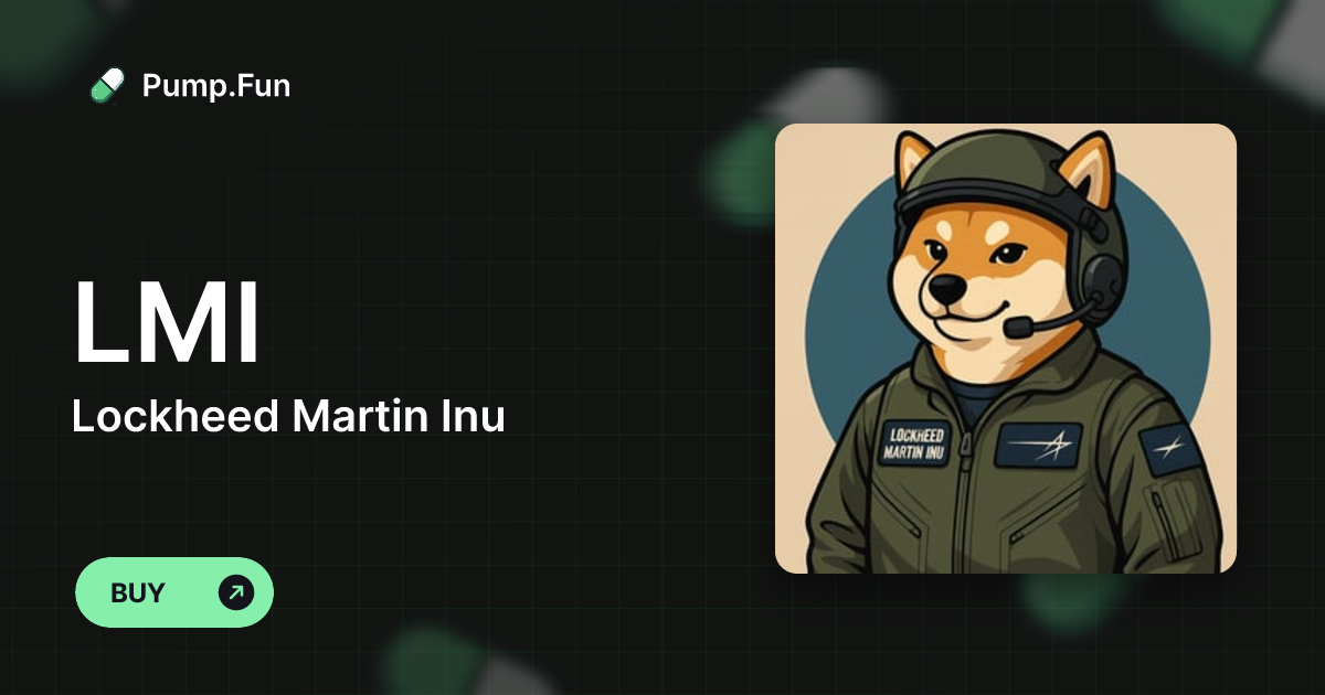 Lockheed Martin Inu (LMI) - Pump