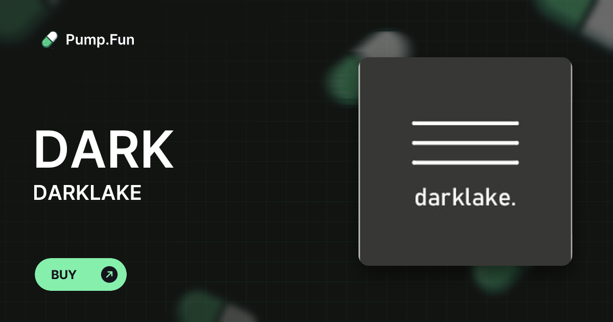 DARKLAKE (DARK) - Pump