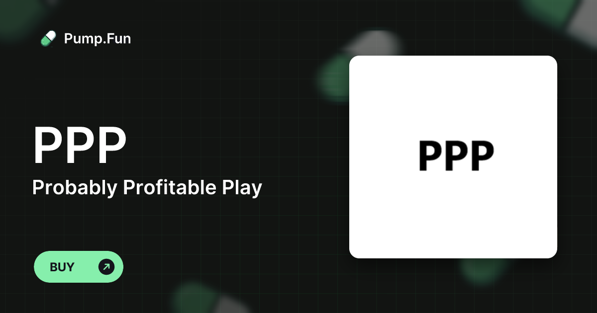 Probably Profitable Play (PPP) - Pump