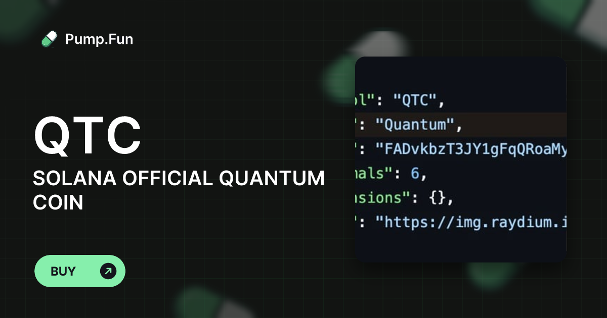 SOLANA OFFICIAL QUANTUM COIN (QTC) - Pump