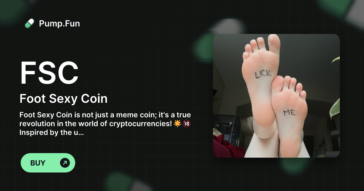 Foot Sexy Coin (FSC) - Pump