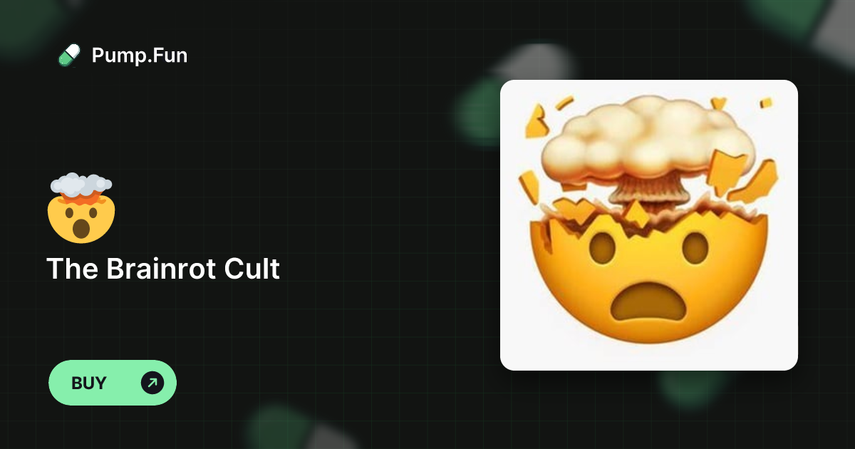 The Brainrot Cult (🤯) - Pump