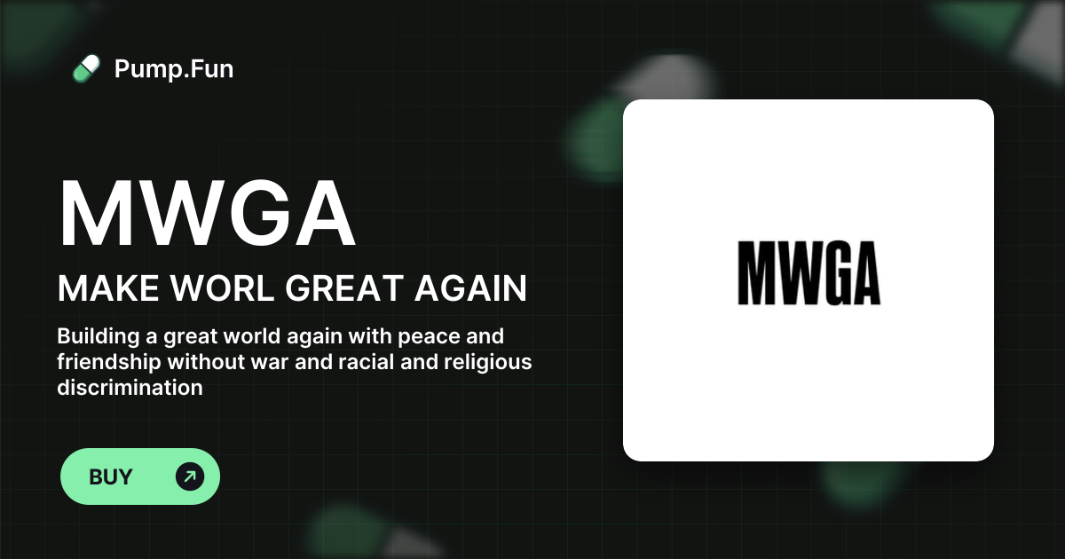 MAKE WORL GREAT AGAIN (MWGA) - Pump