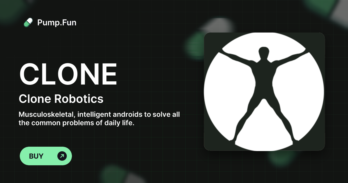 Clone Robotics (CLONE) - Pump