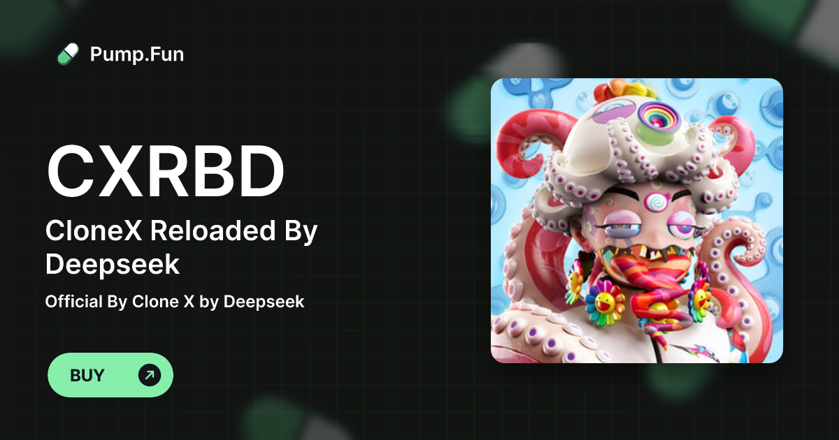 CloneX Reloaded By Deepseek (CXRBD) - Pump