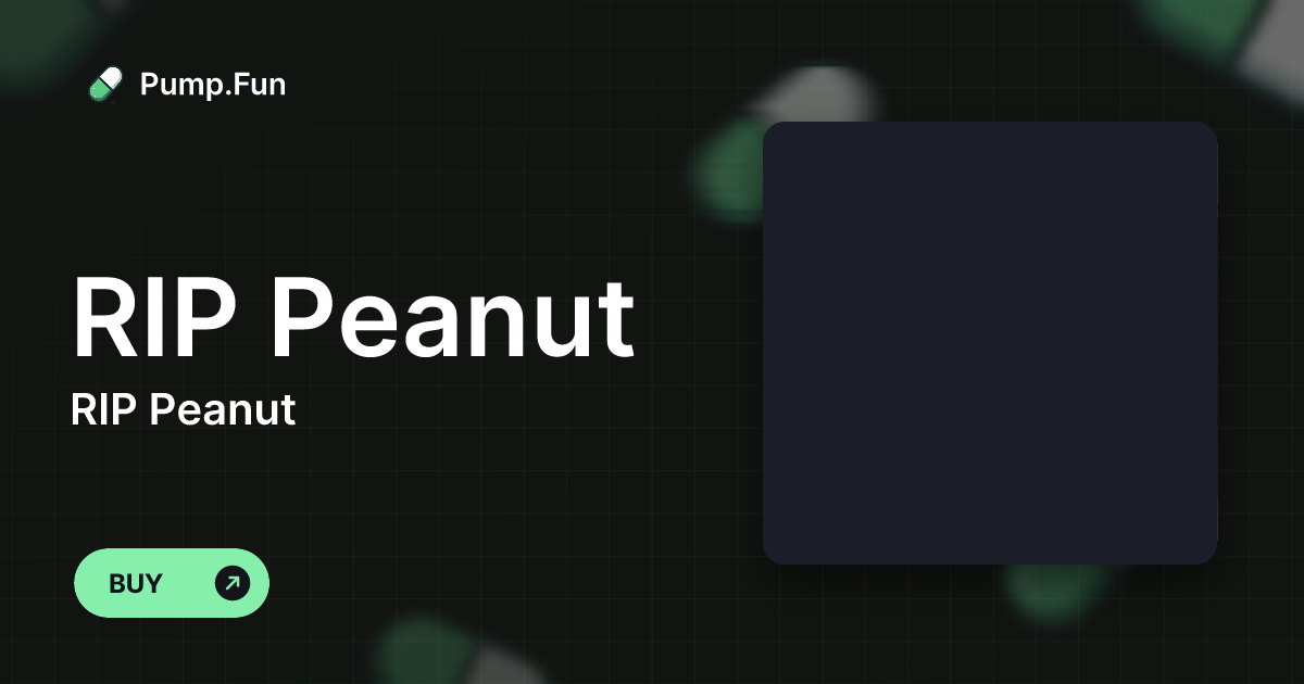 RIP Peanut (RIP Peanut) - Pump