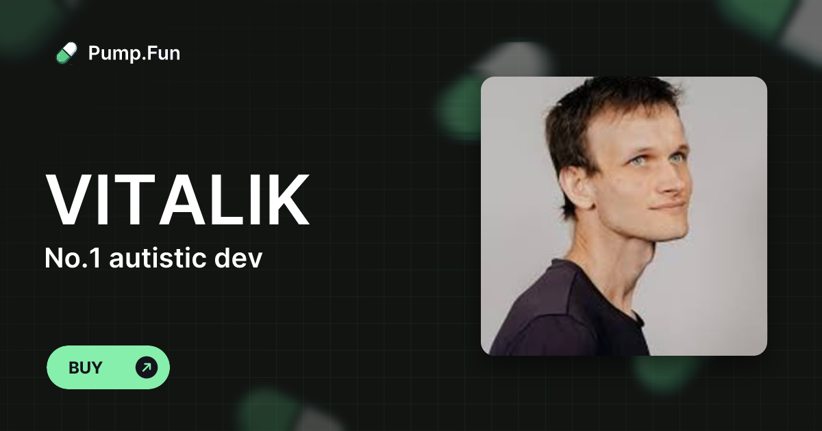 No.1 autistic dev (VITALIK) - Pump