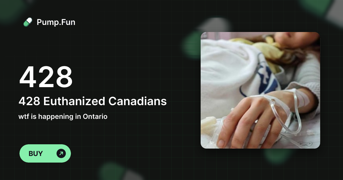 428 Euthanized Canadians (428) - Pump