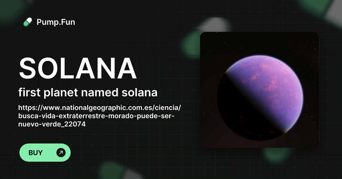 first planet named solana (SOLANA) - Pump