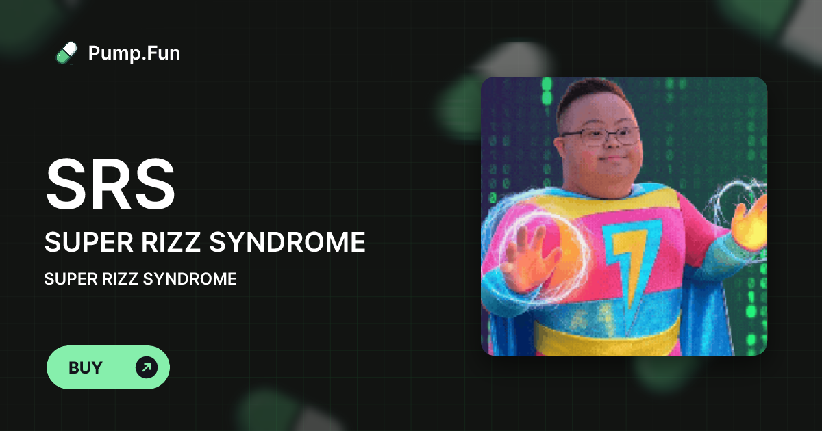 SUPER RIZZ SYNDROME (SRS) - Pump