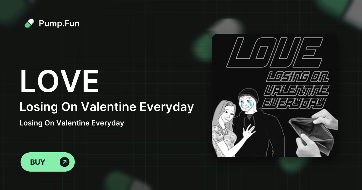 Losing On Valentine Everyday (LOVE) - Pump