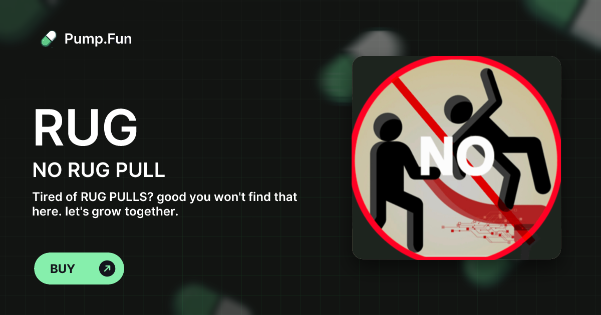 NO RUG PULL (RUG) - Pump