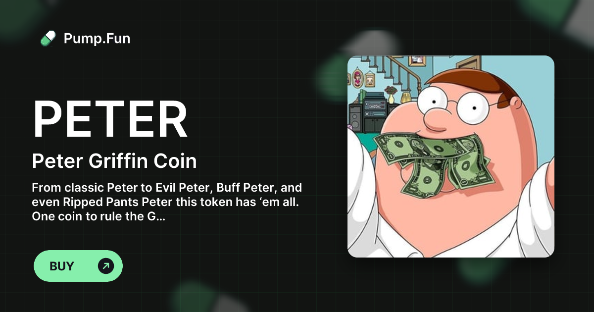 Peter Griffin Coin (PETER) - Pump
