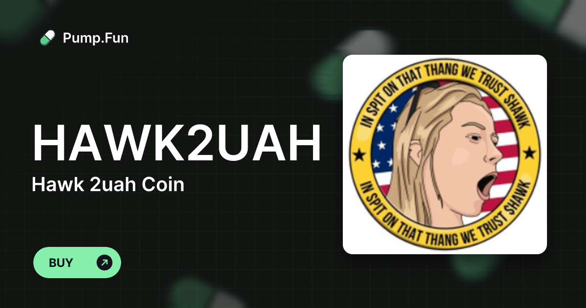 Hawk 2uah Coin (HAWK2UAH) - Pump