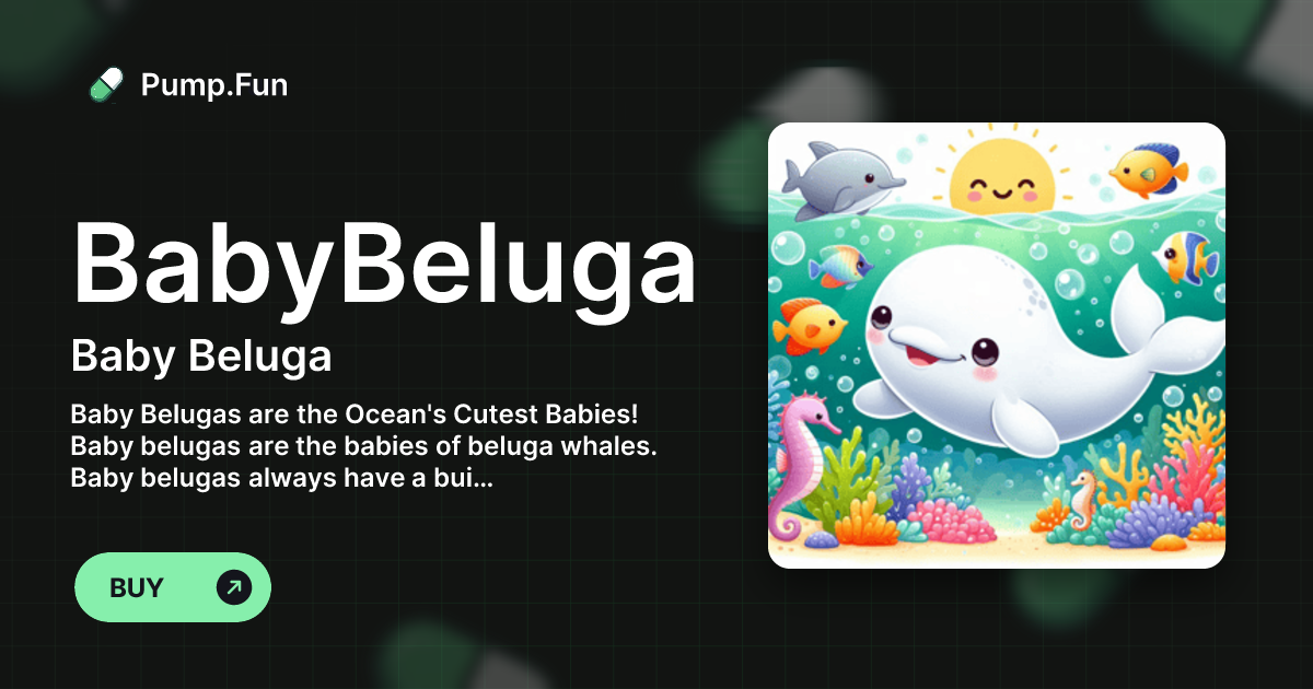 Baby Beluga (BabyBeluga) - Pump
