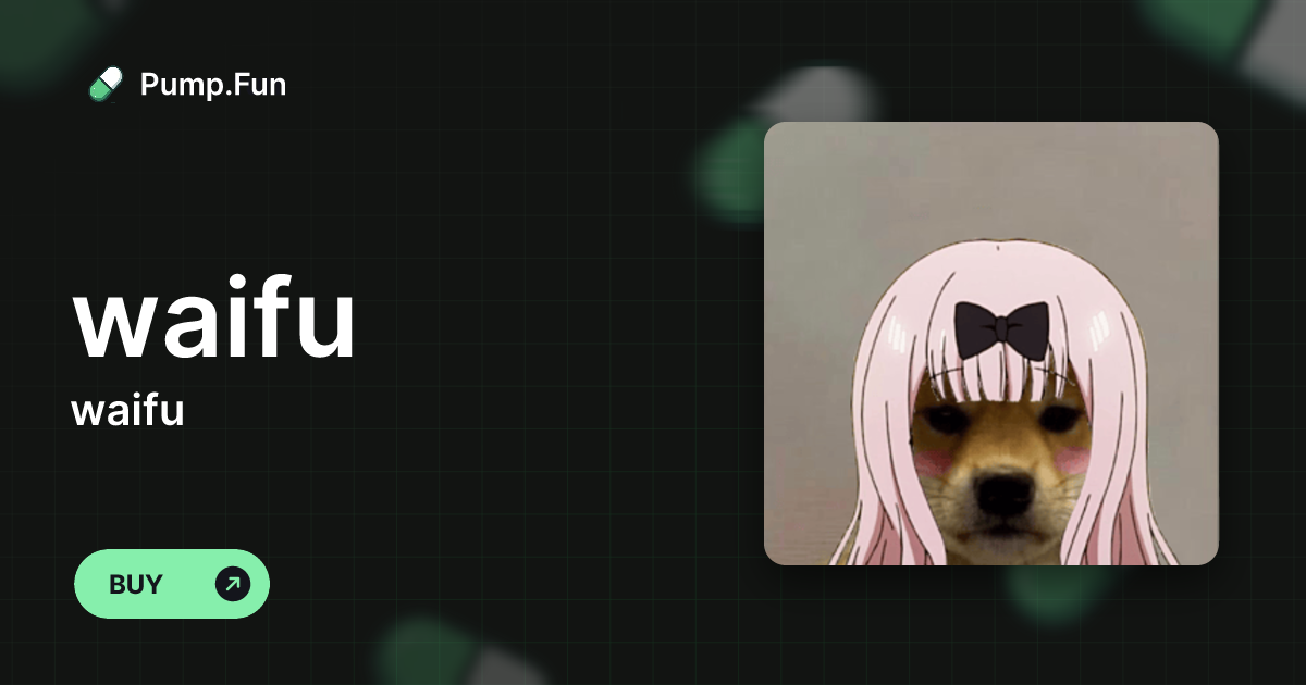 waifu (waifu) - Pump
