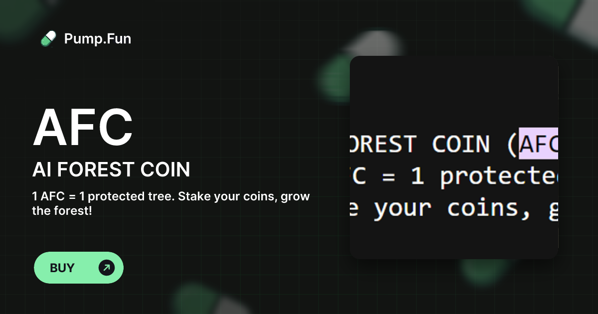 AI FOREST COIN (AFC) - Pump